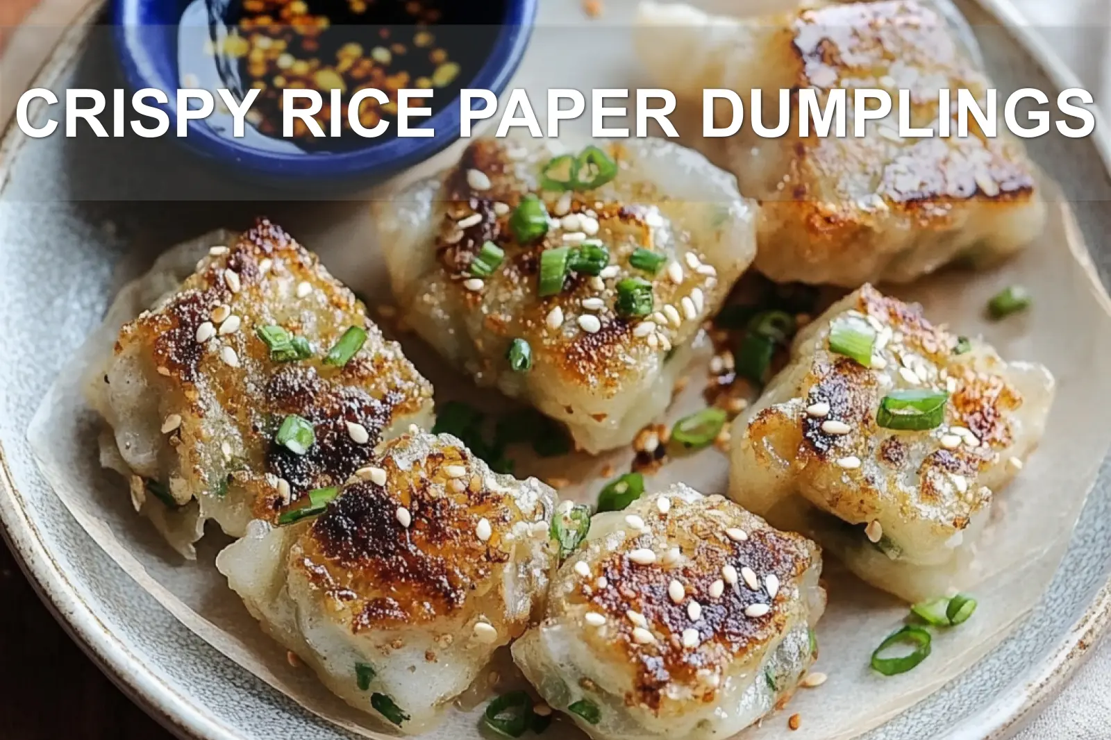 Crispy Rice Paper Dumplings: Delicious easy recipe